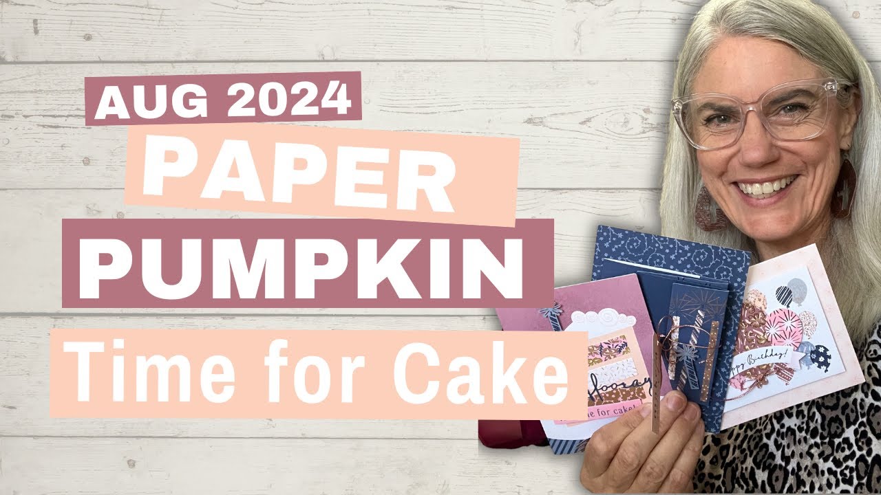 Craft Along with the 'Time for Cake' Kit: Unveil a Fun Fold Surprise ...