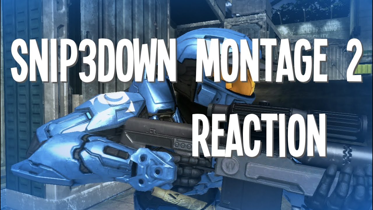 Snip3down Montage 2 Live Reaction - YouTube