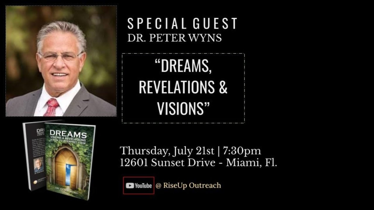 🦅 Dreams, Revelations & Visions | Dr. Peter Wyns | RiseUp Outreach - YouTube