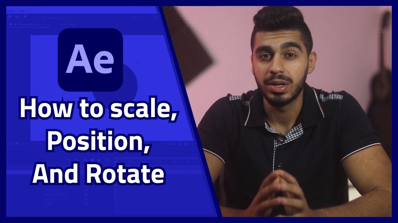 After Effects Tutorial For Beginners Scale Position And Rotate - YouTube
