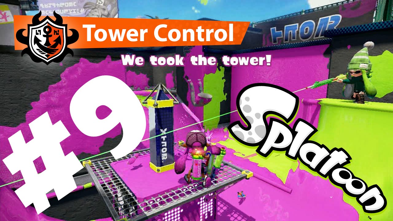 Splatoon - Tower Control - #9 - YouTube