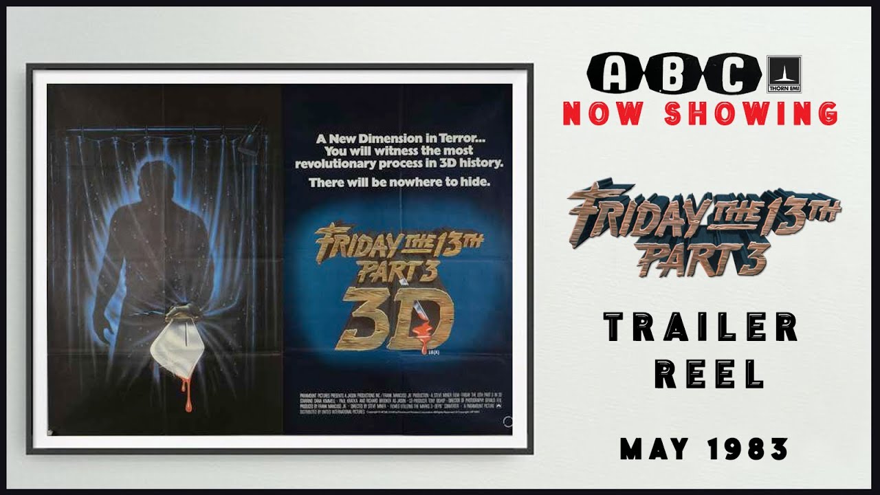FRIDAY THE 13TH PART III (May 1983 ABC Cinema Trailer Reel) -- Home ...