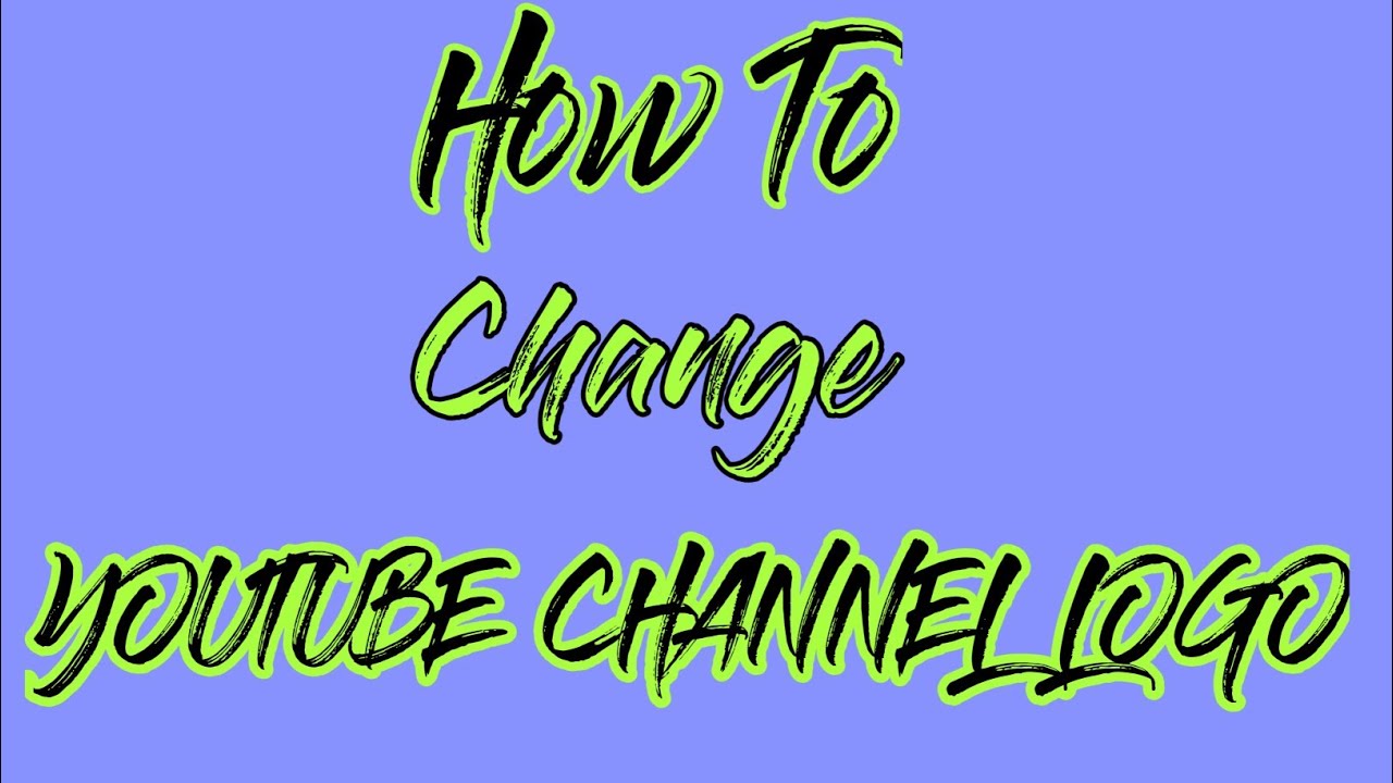 How To Change Youtube account logo in 1 minute | Change Gamil profile ...