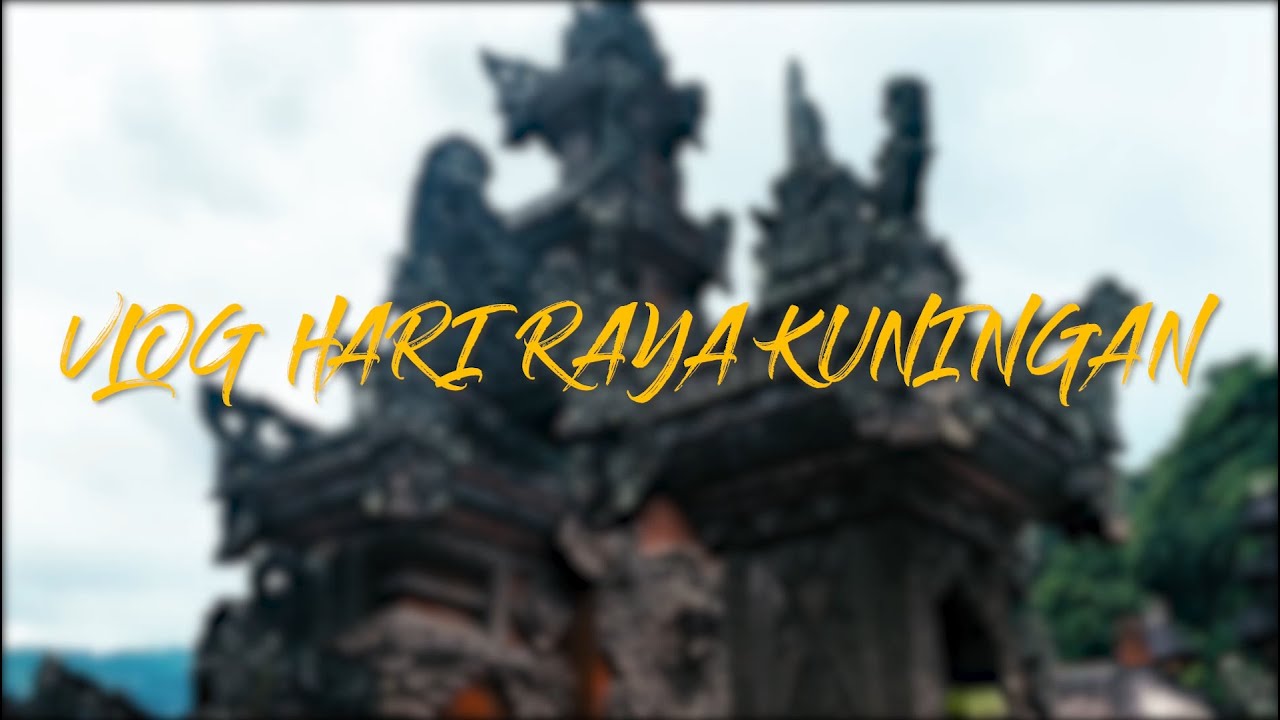 VLOG KUNINGAN - YouTube