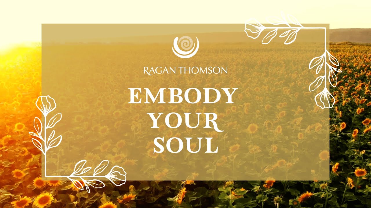 Embody Your Soul - Healing Meditation - YouTube