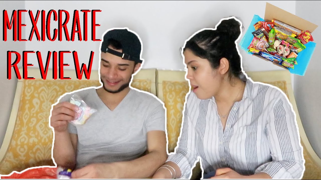 COUPLES TRY MEXICAN CANDY (MexiCrate Unboxing) PART2 YUMMY - YouTube
