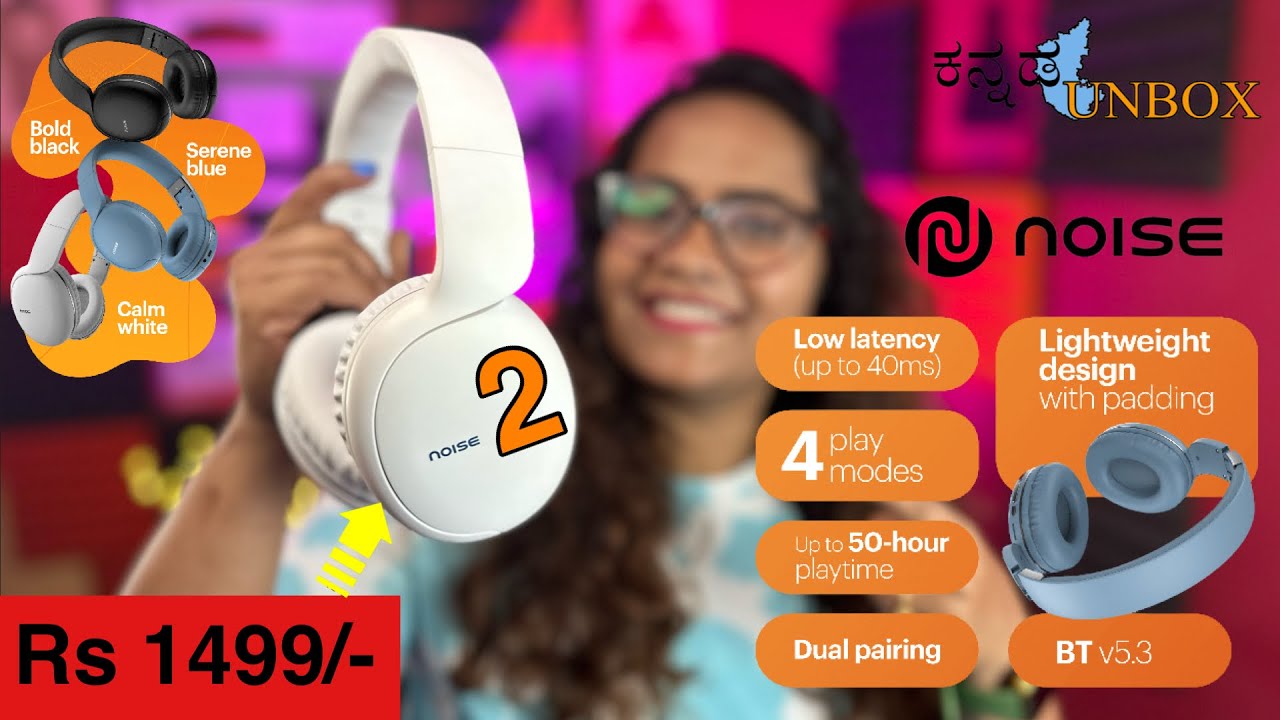 NOISE TWO Bluetooth Headphone Unboxing & Review in ಕನ್ನಡ unbox⚡Low ...