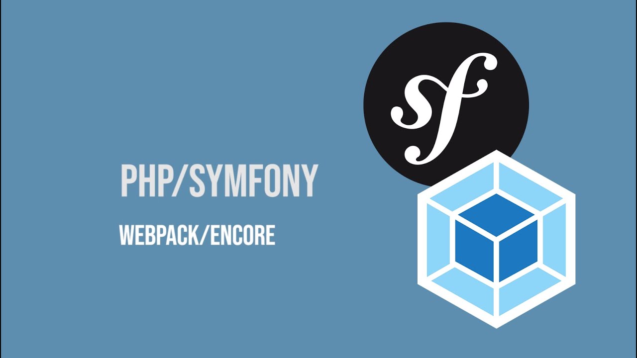 Symfonyfrontend Webpack Encore Youtube 5176