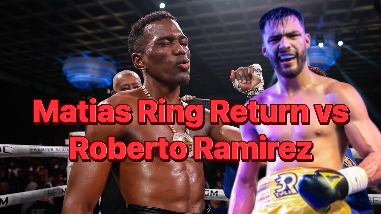 Subriel Matias Makes Return To Ring vs Roberto Ramirez - YouTube