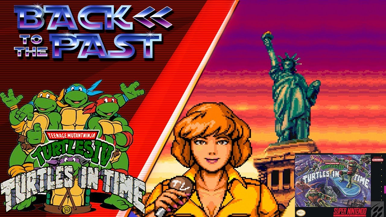 Teenage Mutant Ninja Turtles: Turtles in Time : BACK TO THE PAST - YouTube
