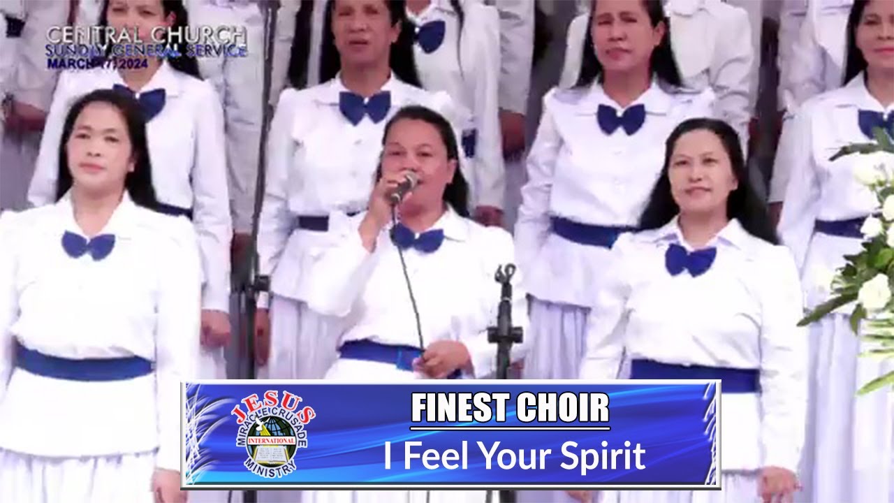 JMCIM | I Feel Your Spirit | Finest Choir | March 17, 2024 - YouTube
