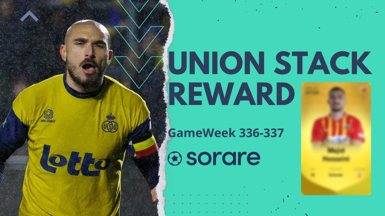 Mijn EERSTE REWARD met de UNION STACK & LINE-UPS GW 338! Sorare ...