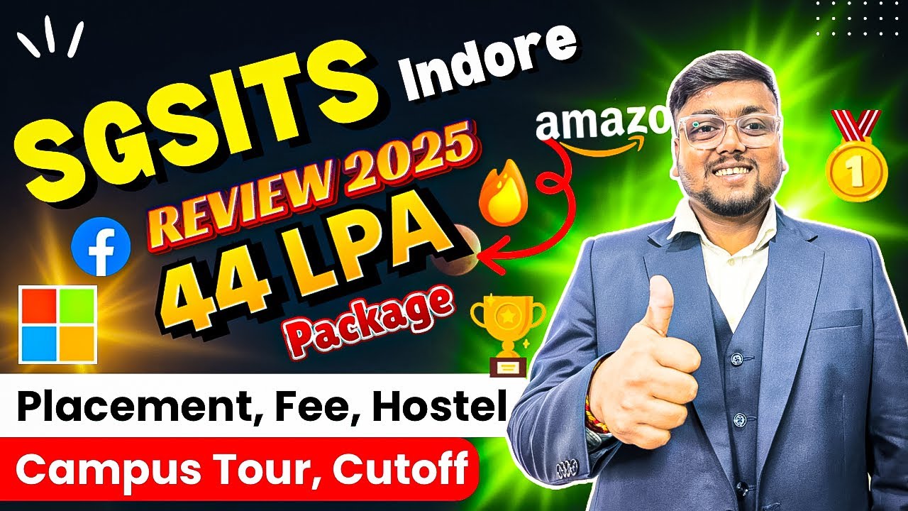 SGSITS Indore College Review ️[2025] | Top MP Colleges | Latest Cutoff ...