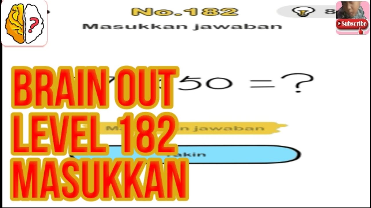 Masukkan jawaban | Brain Out – Game Paling menyenangkan | Level 182 ...