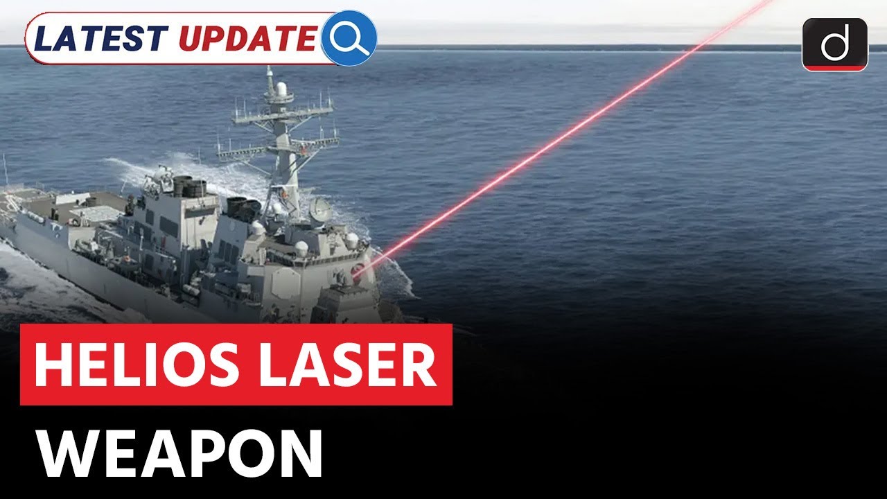 US Navy's HELIOS Laser Weapon | USS Preble | Latest Update | Drishti ...