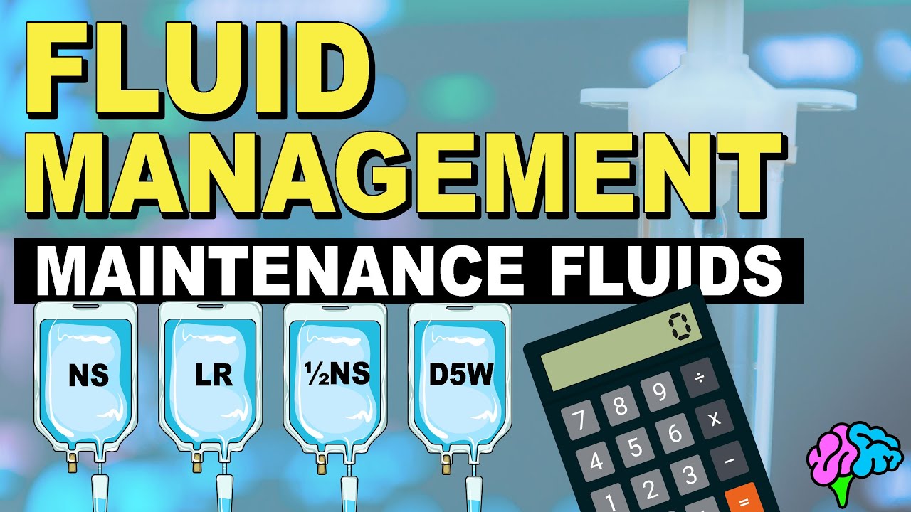 Maintenance Fluids Calculations Fluid Management YouTube