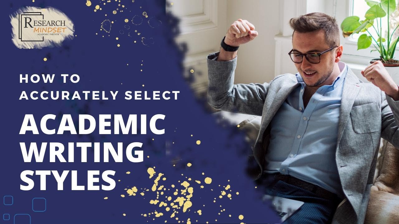 How to accurately select academic writing style - YouTube