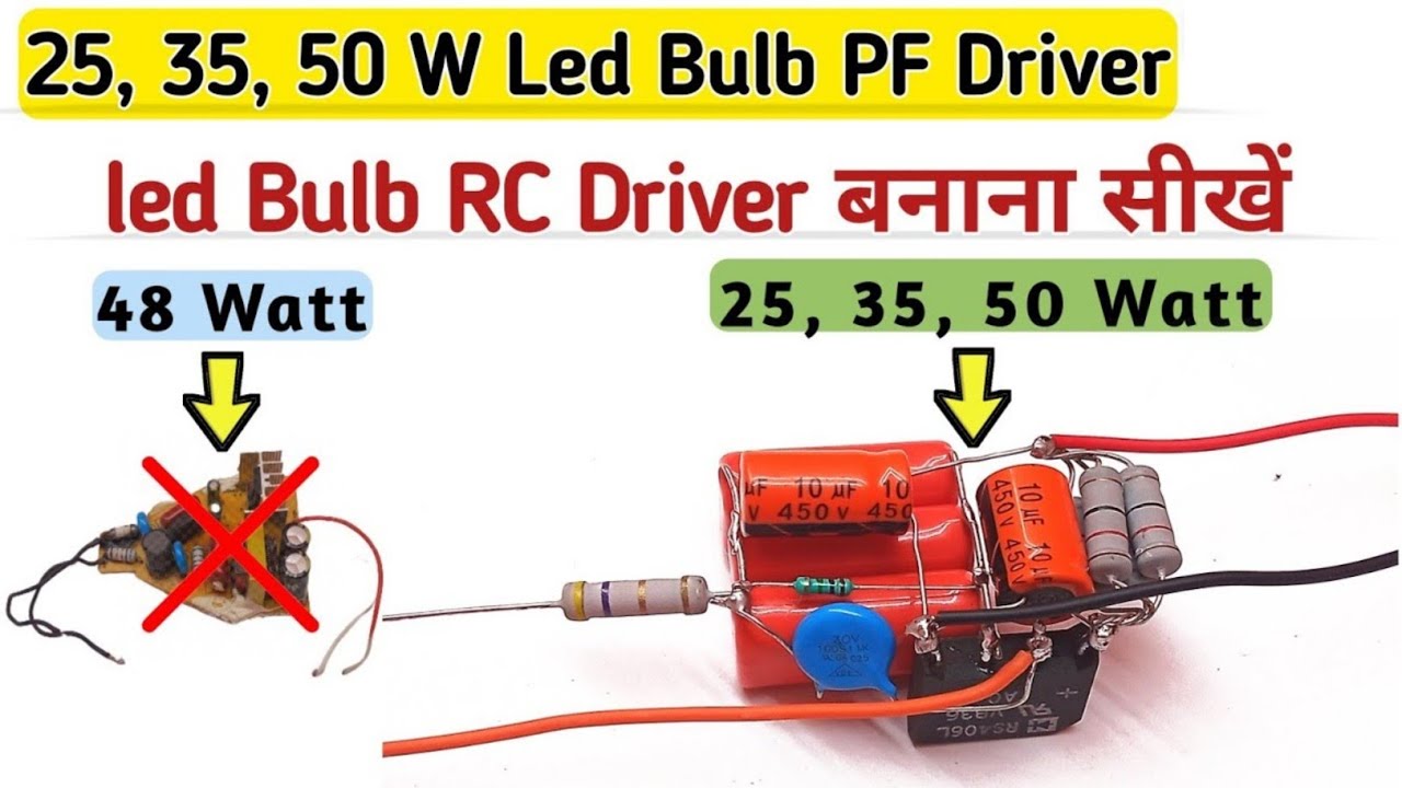 How to make 25w 35w 50 watt Led Bulb RC Driver - YouTube