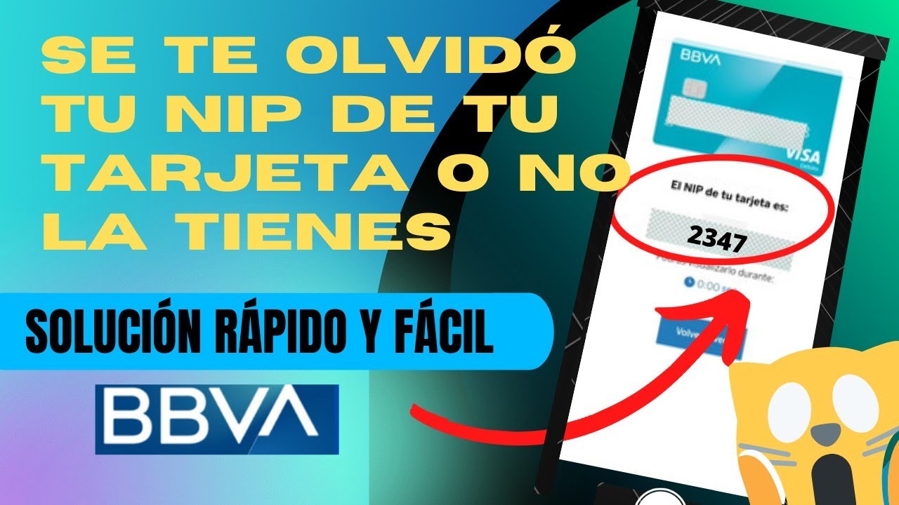 Como saber mi nip de mi tarjeta Bancomer desde la aplicación BBVA - YouTube