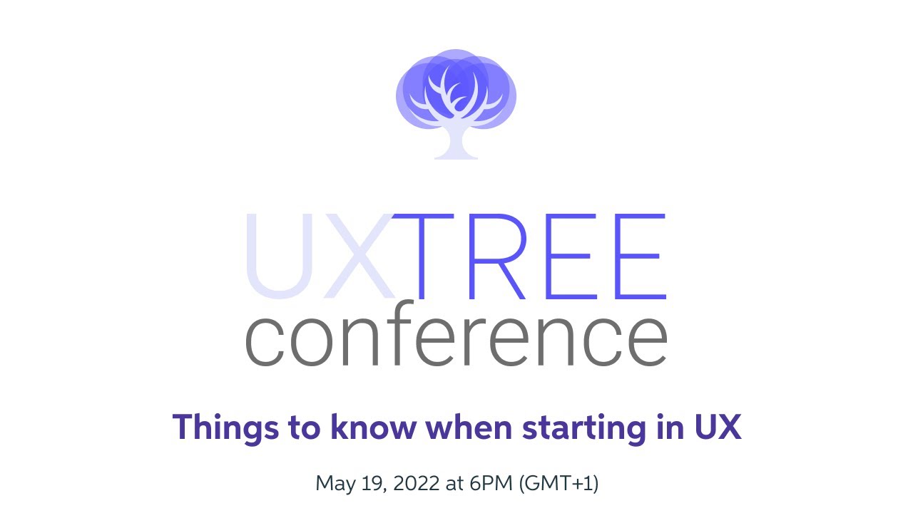 UX Tree Conference: Things to know when starting in UX - YouTube