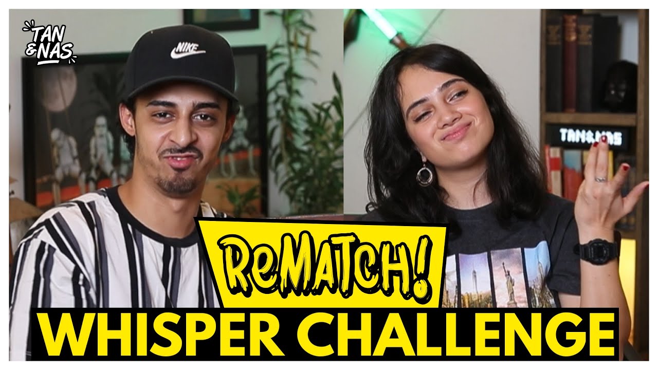 The Whisper Challenge Rematch | Tan & Nas - YouTube