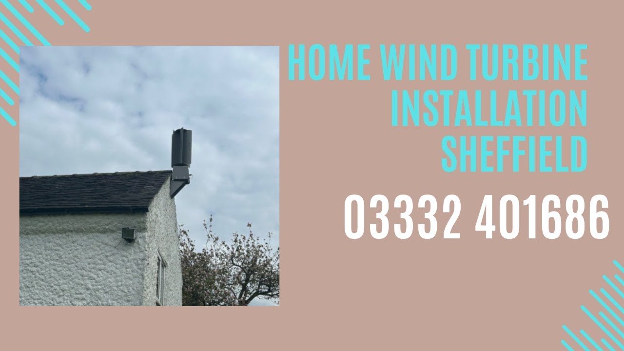 Domestic Wind Turbine Installation Sheffield Affordable Home Roof ...