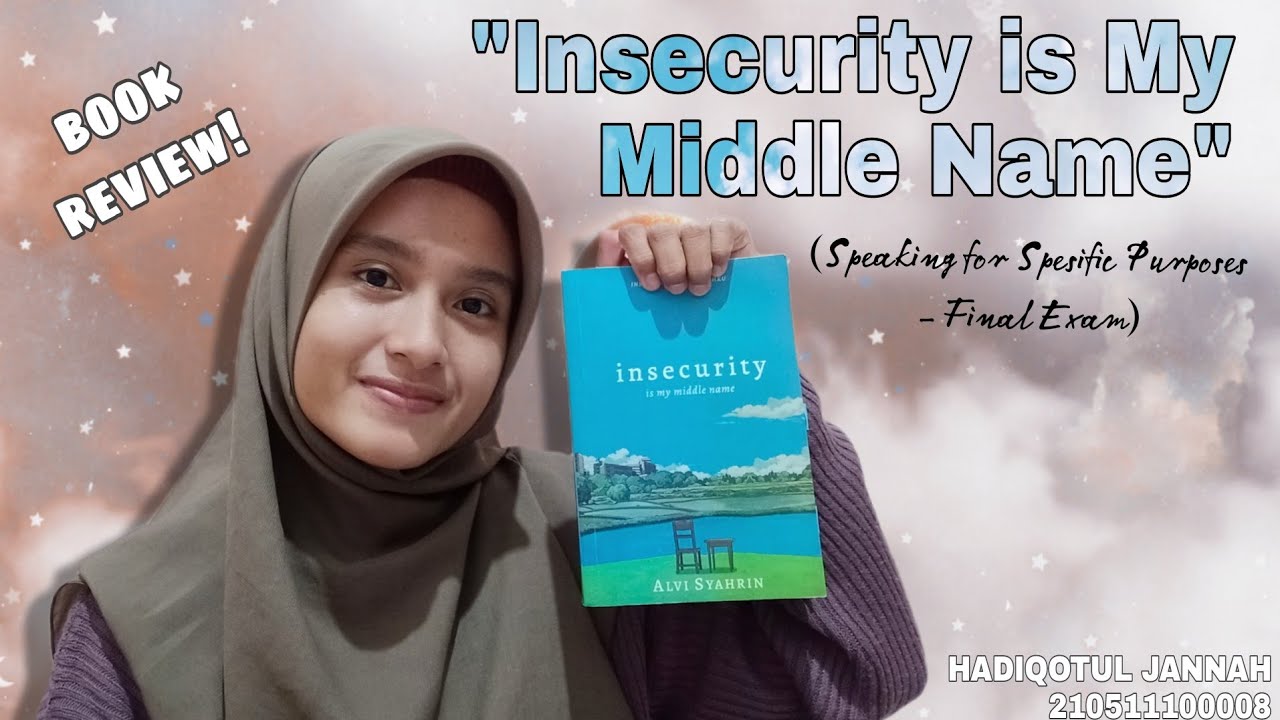 Reviewing book "Insecurity is My Middle Name" by Alvi Syahrin ...