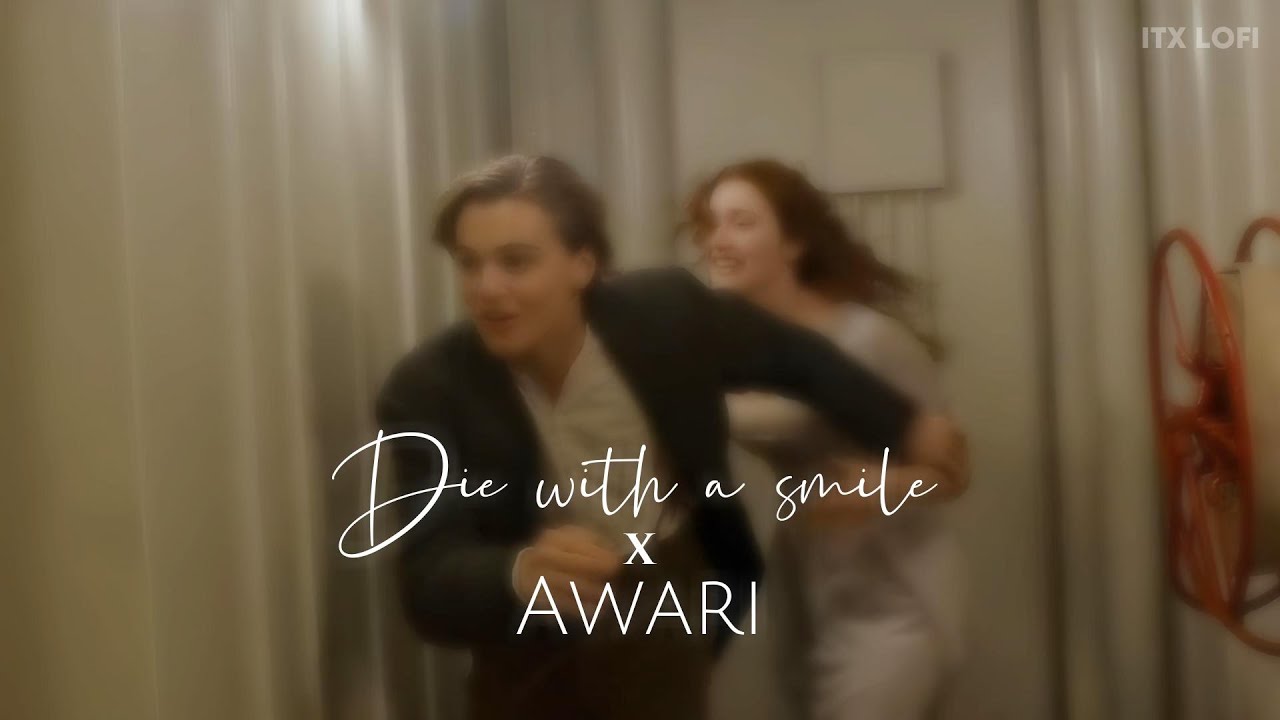 Die With A Smile x Awari - - Instagram Trending - Itx Lofi Chords ...