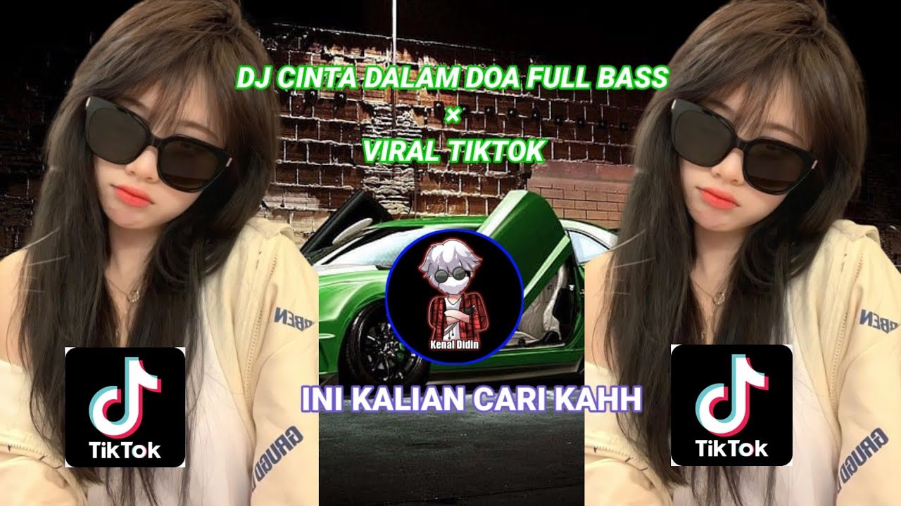 DJ CINTA DALAM DOA FULL BASS × VIRAL TIKTOK - YouTube