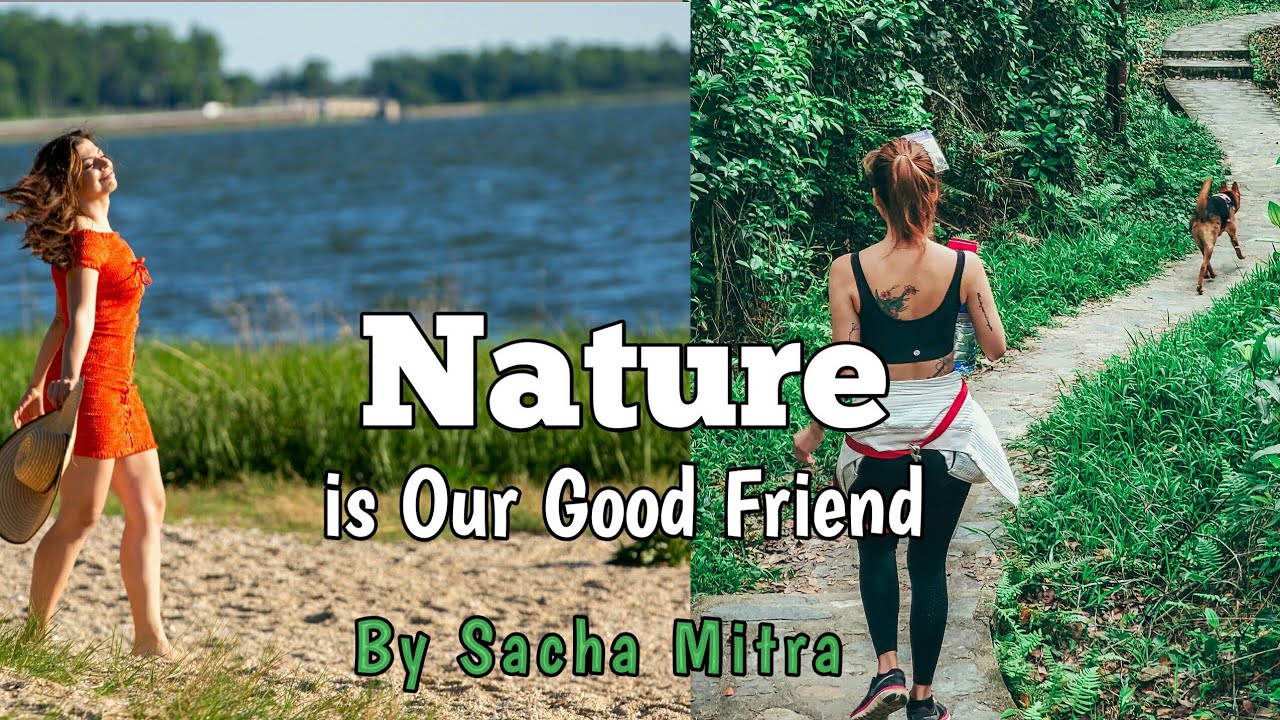 || Nature is Our Best Friend || प्रकृति हमारी दोस्त है !! Motivation By ...