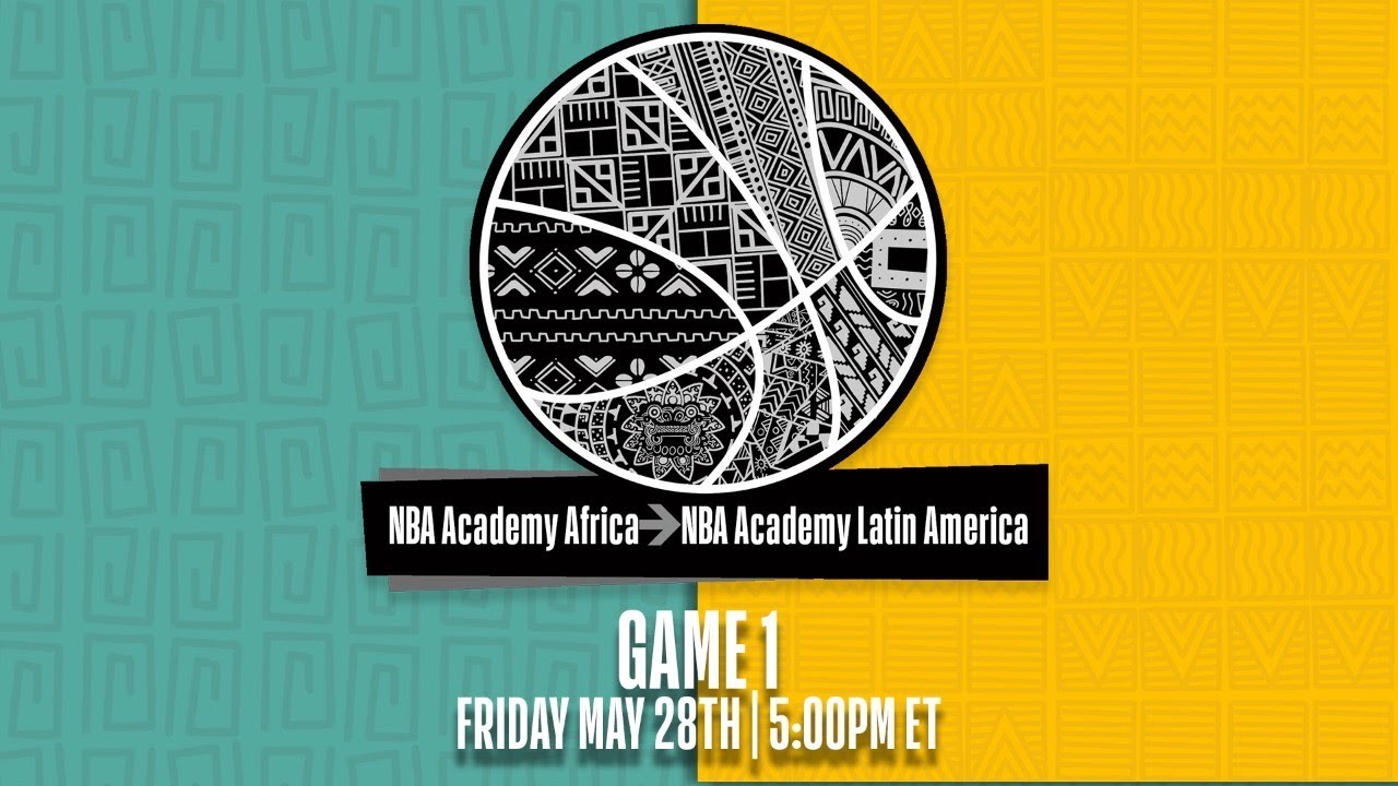 NBA Academy Africa vs NBA Academy Latin America - Game 1 - May 28th ...
