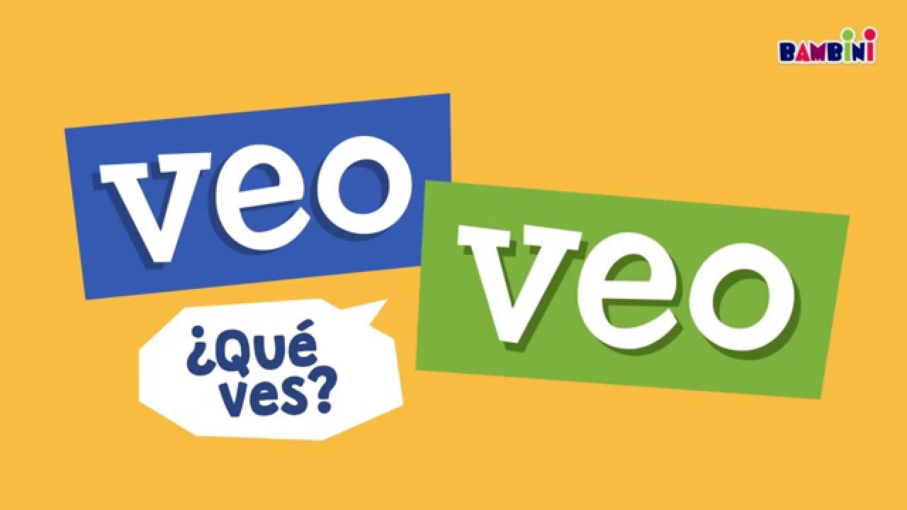 Veo, veo. ¿Qué ves? - 02 - BAMBINI - YouTube