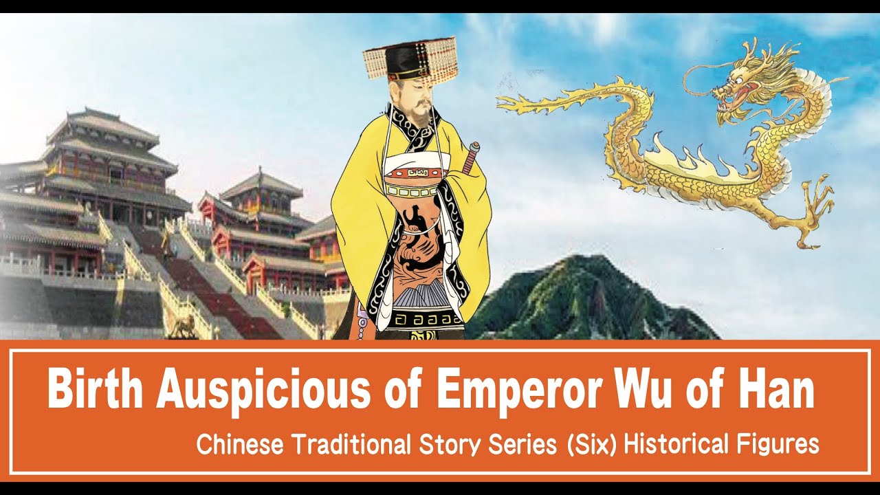 Chinese Traditional Story: The Auspicious Birth of Emperor Wu of Han ...
