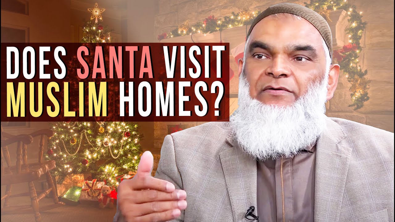 Does Santa Visit Muslim Homes? | Dr. Shabir Ally - YouTube
