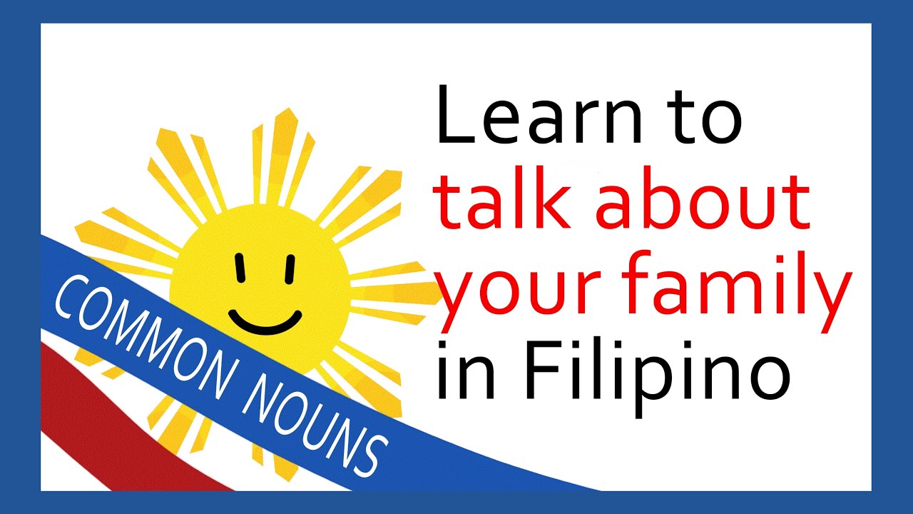 Ep42 Learn to talk about your family in Filipino @araw2fil - YouTube