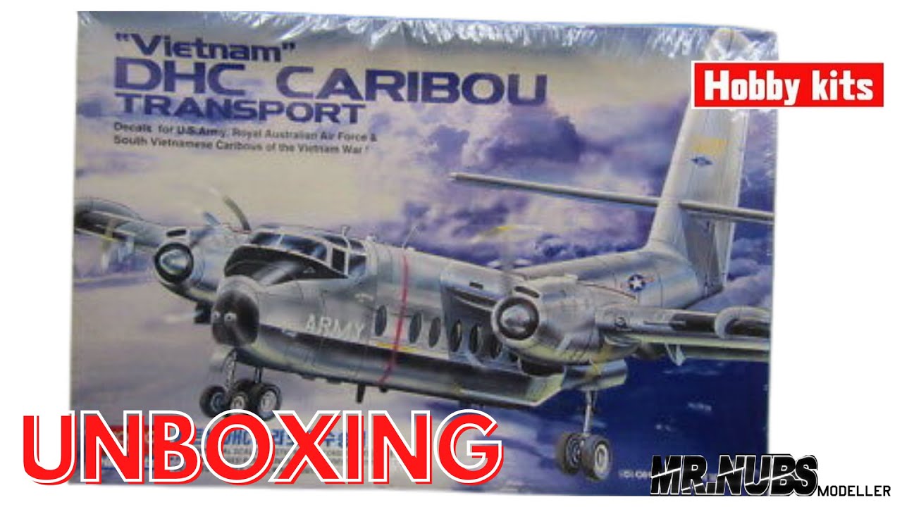 Hobby Kits/ Hobbycraft DHC-4 Caribou 1/72 scale [UNBOXING] - YouTube