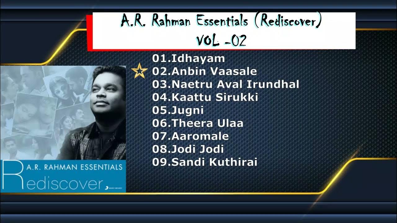 A.R. Rahman Essentials (Rediscover) VOL - 02 | JOY 5.1 HQ MUSIC WORLD - YouTube