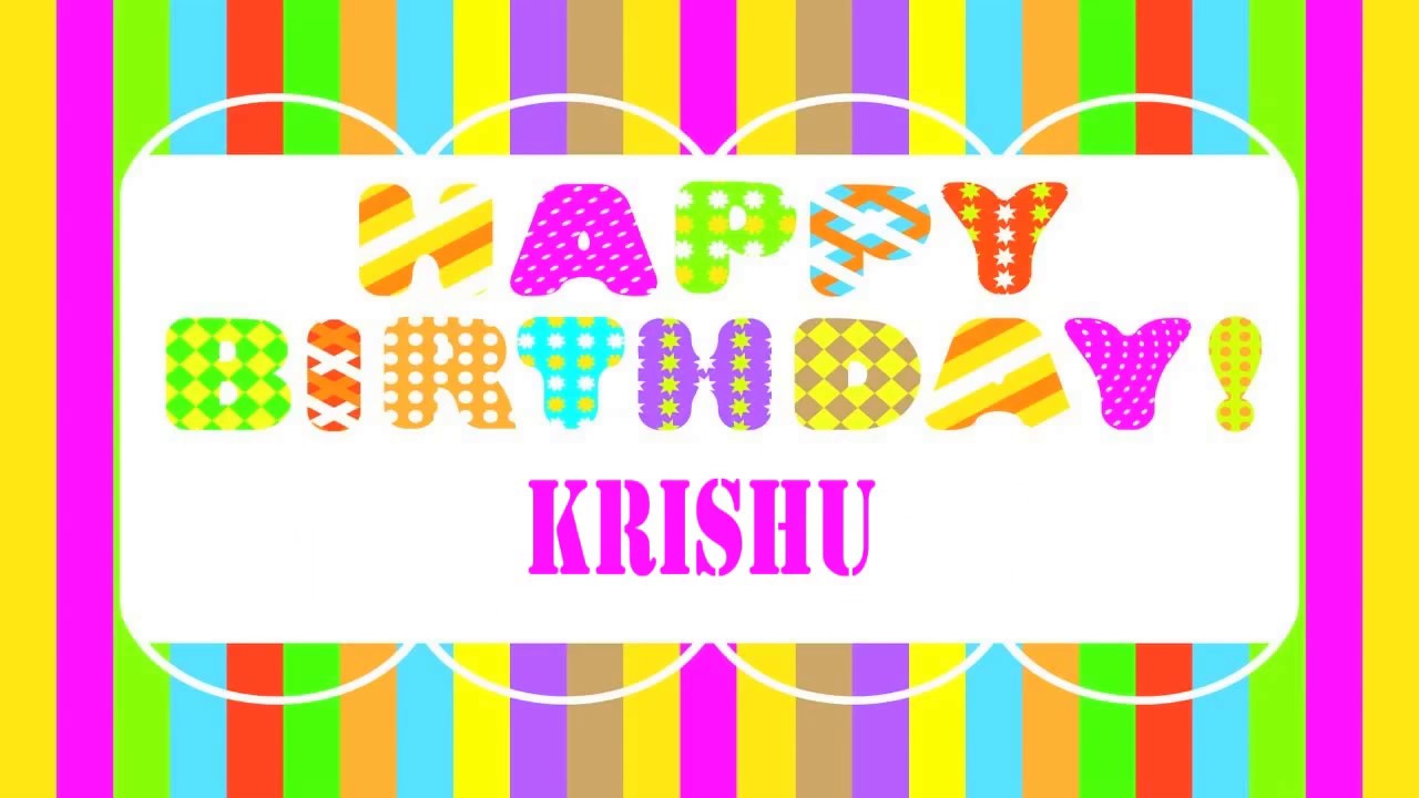 Krishu Birthday Wishes KRISHU - YouTube