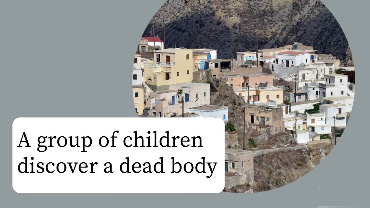 A group of children discover a dead body ||Story content | - YouTube