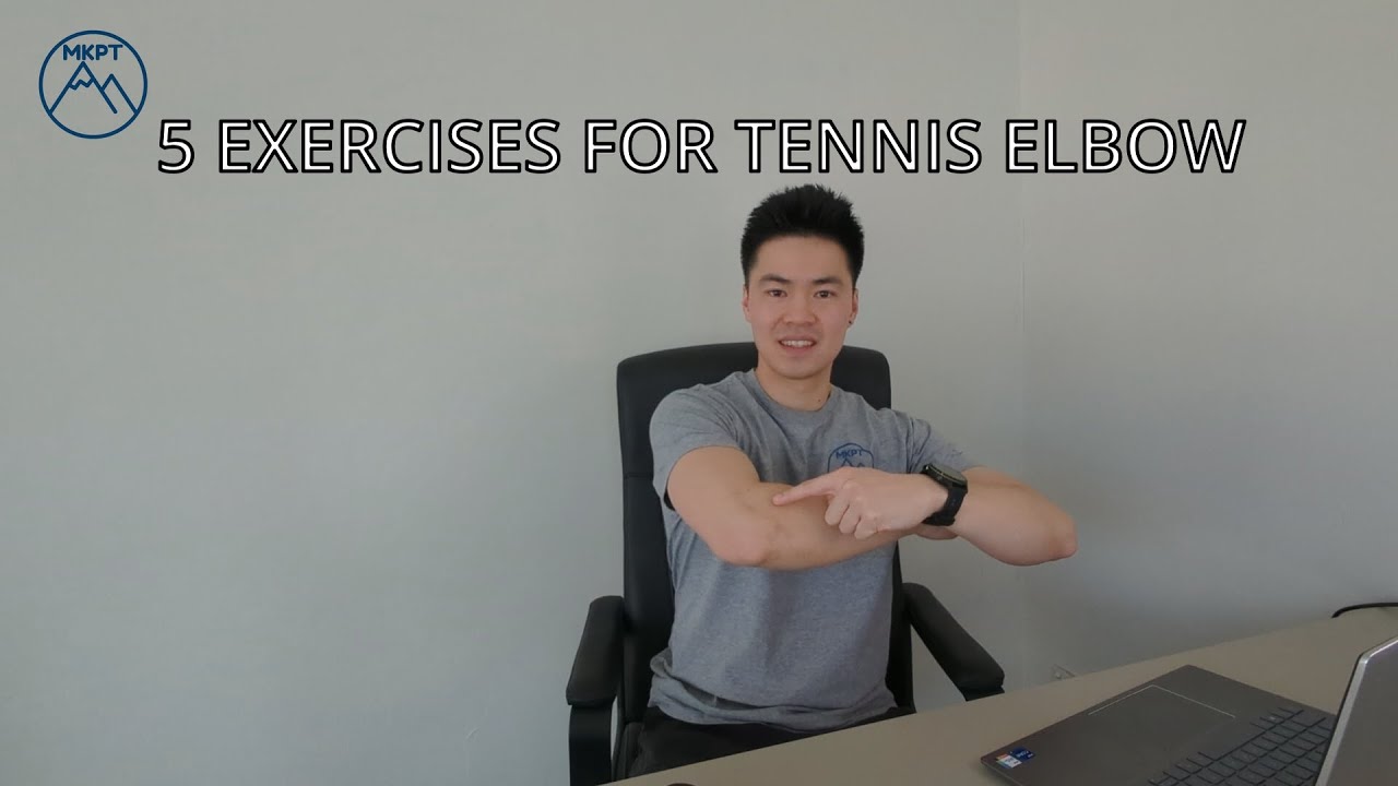 5 Exercises for Tennis Elbow - YouTube