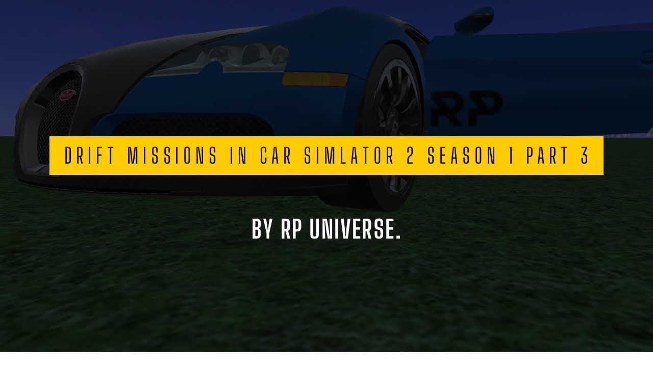 How to complete drift mission in car simulator 2 season 1 part 3 - YouTube