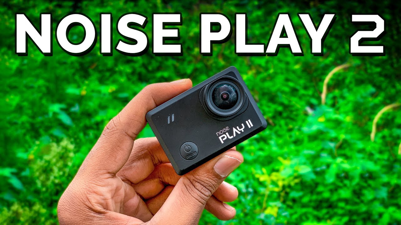 Noise Play 2 : Budget Action Camera Review - YouTube