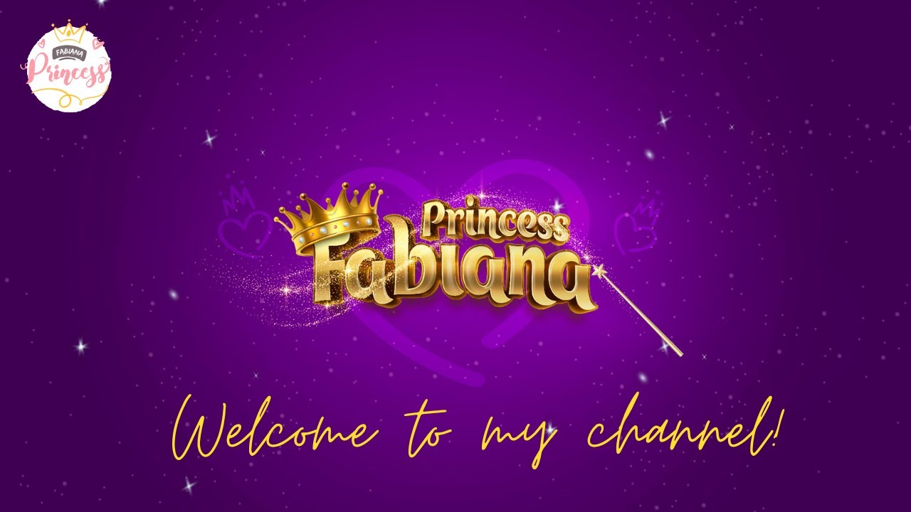 Princess Fabiana - Welcome to my channel!!! - YouTube