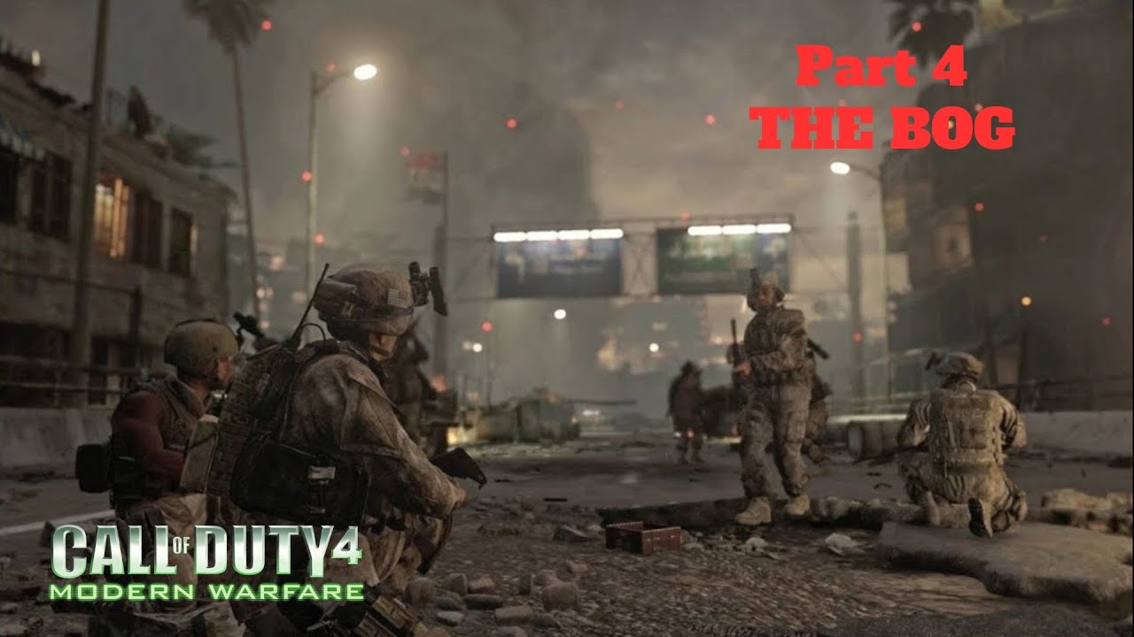 Call of Duty 4: Modern Warfare - Part 4(The Bog) - YouTube