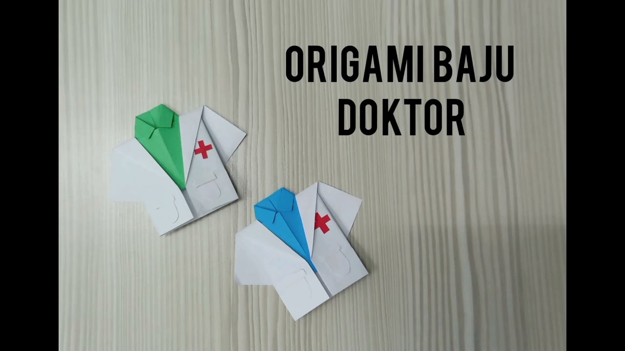 cara membuat origami baju doktor 👩🏻‍⚕️👨🏻‍⚕️ - YouTube