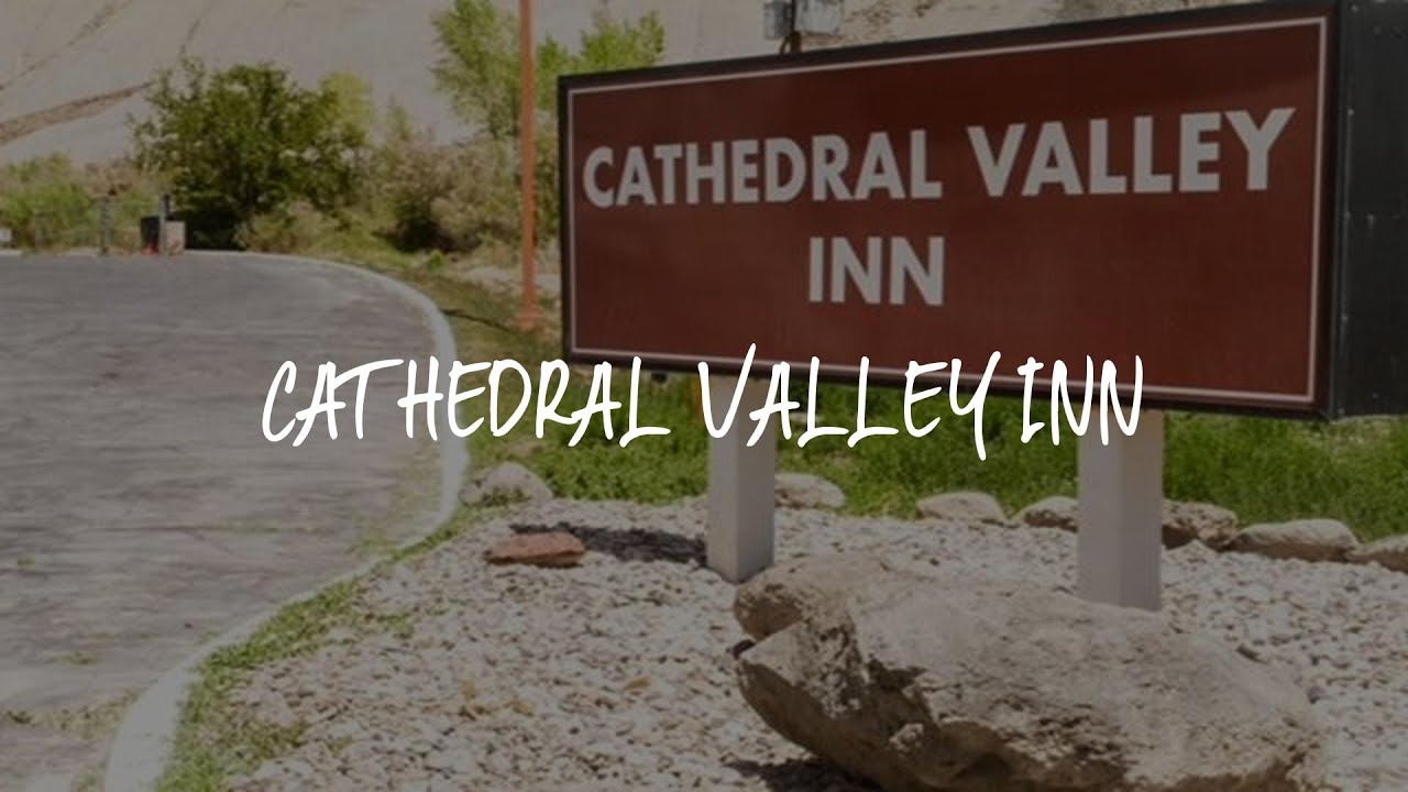 Cathedral Valley Inn Review - Caineville , United States of America ...