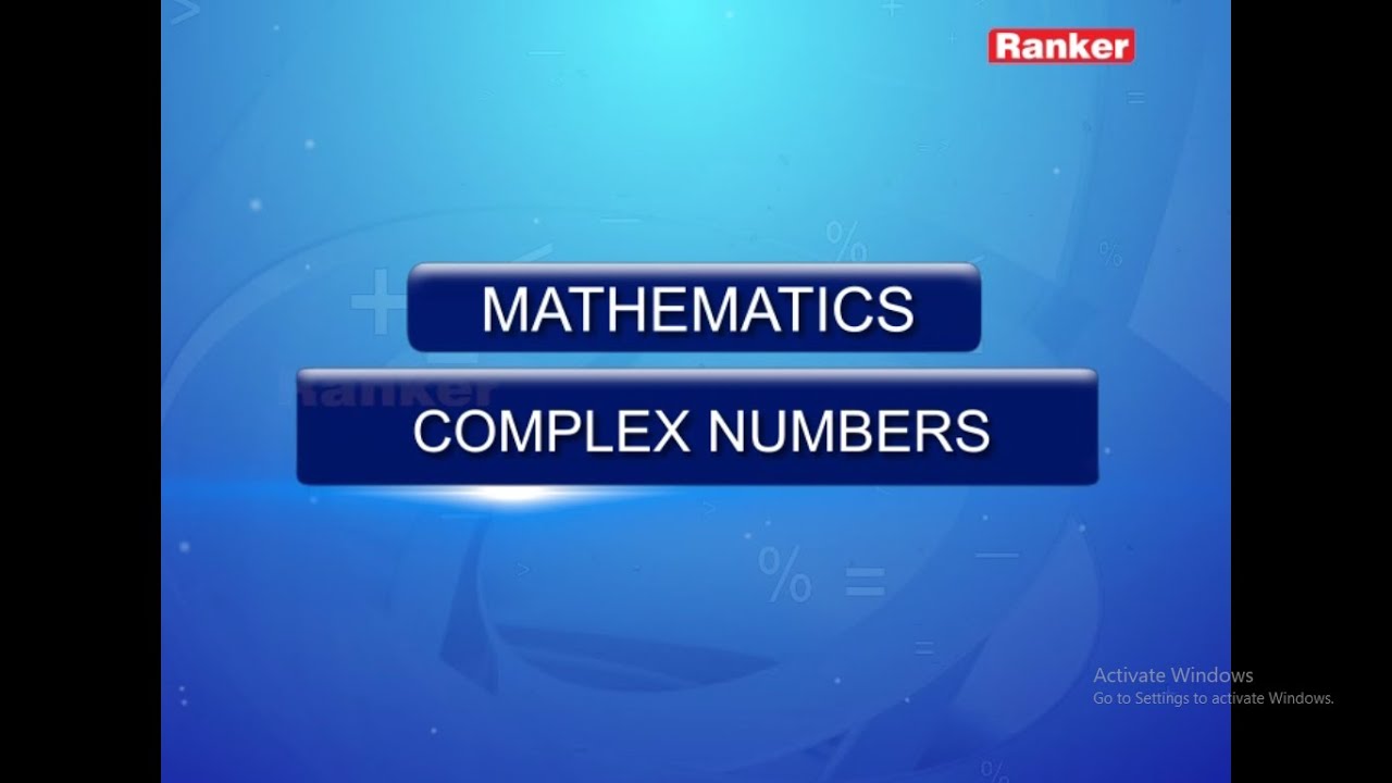 COMPLEX NUMBERS, Mathematics by K.V.Mallikarjuna Rao sir | COMPLEX ...
