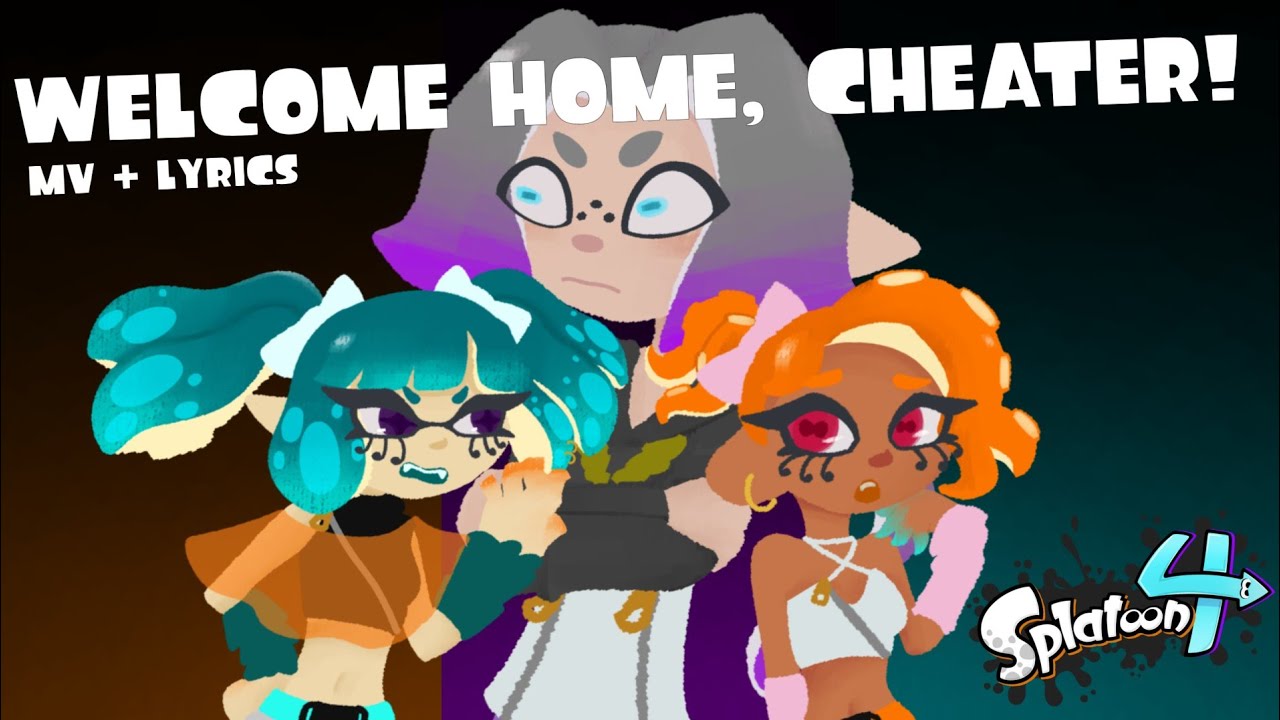 Splatoon 4 - Welcome Home, Cheater! - Daylove - YouTube