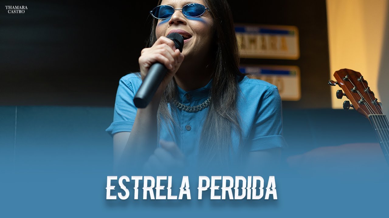 Thamara Castro - Estrela perdida - YouTube