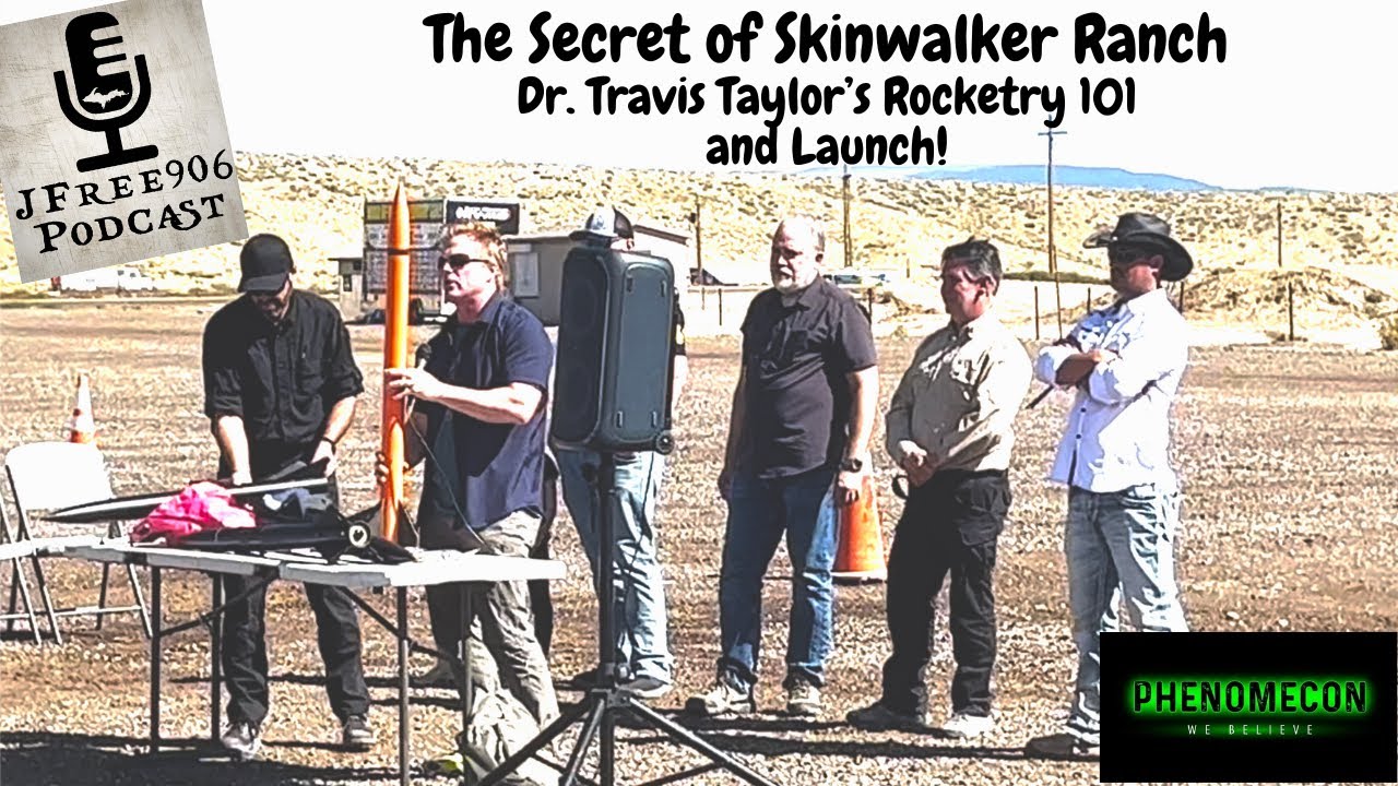 The Secret of Skinwalker Ranch's Dr Travis Taylor's Rocketry 101 and ...